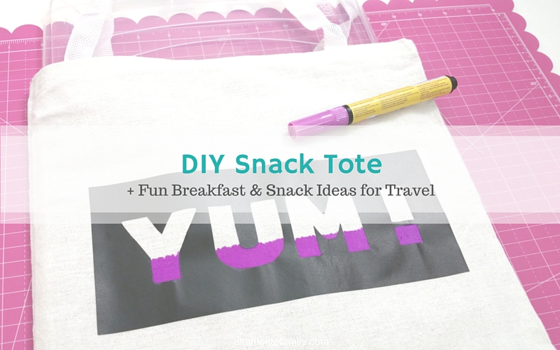 DIY Snack Tote + Deliciously Fun Breakfast & Snacks